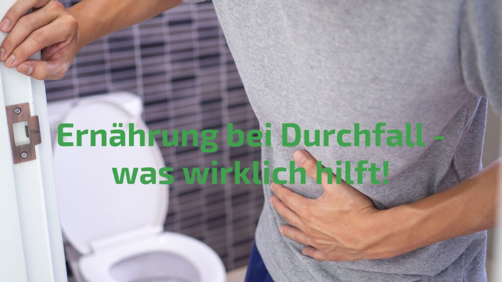 Ernährung bei Durchfall: Was hilft wirklich?